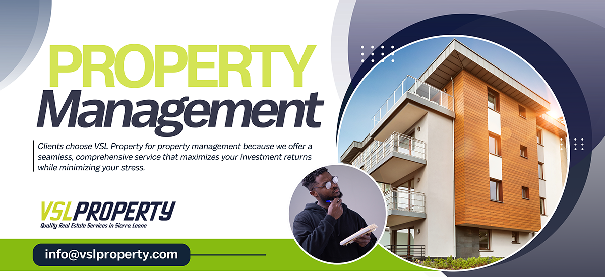 Trusted Property Management in Sierra Leone - VSL PROPERTY